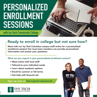 Personalized Enrollment Sessions Ivy Tech Community College Columbus In
