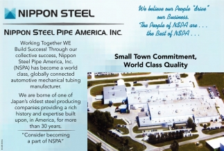 Small Town Commitment, World Class Quality, Nippon Steel Pipe America ...