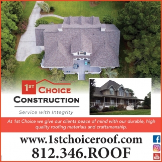 Service With Integrity, 1st Choice Construction