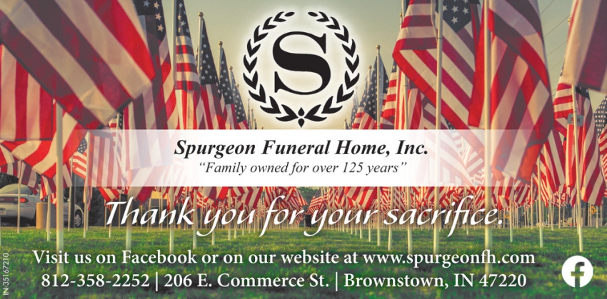 Thank You For Your Sacrifice, Spurgeon Funeral Home, Brownstown, IN